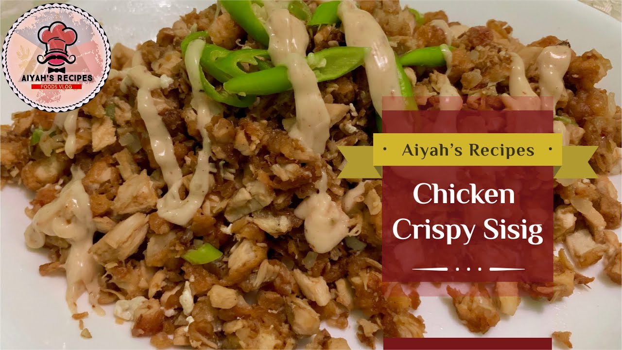 Chicken Sisig | Chicken Crispy Sisig Recipe | How to Cook Chicken ...