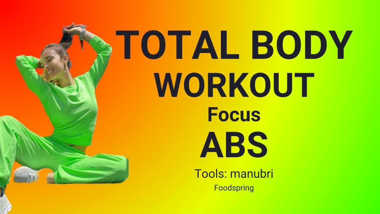TOTAL BODY WORKOUT focus ABS - YouTube