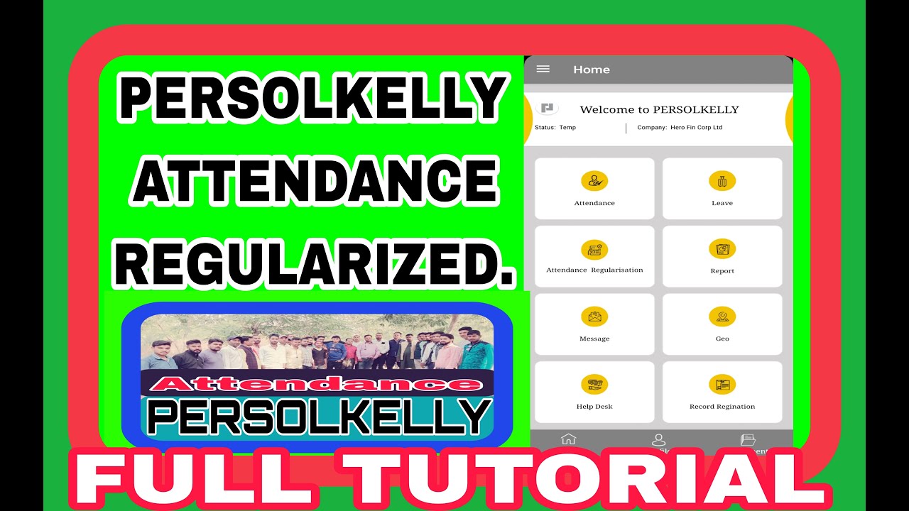 PERSOLKELLY ATTENDANCE REGULARIZE LOG IN LOG OUT FULL TUTORIAL #परसोल केलि एप्लीकेशन@Ranjan ...