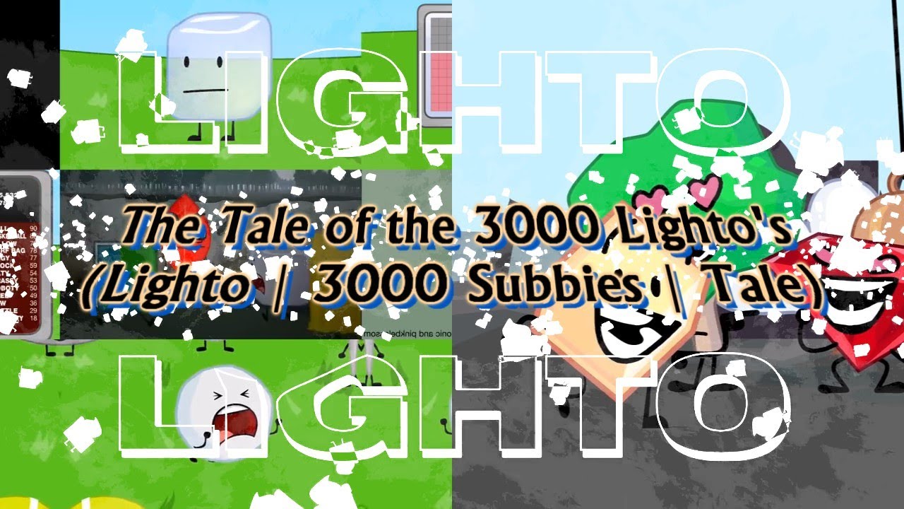 "The Tale of the 3000 Lighto's" (Mashup of Lighto | 3000 Subbies | Tale ...