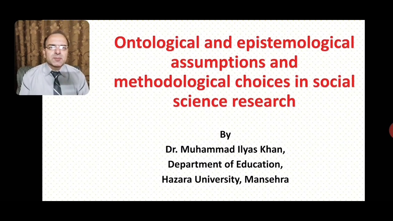 Ontological, epistemological and methodological considerations in ...