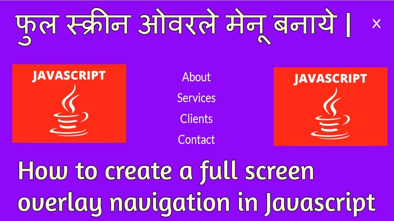 How To Create A Full Screen Overlay Navigation In Javascript Hindi how-to-create-a-full-screen-overlay-navigation-in-javascript-hindi