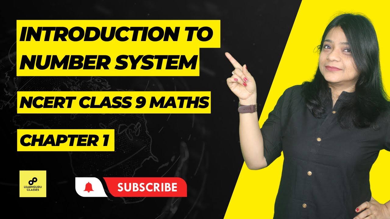 CLASS 9 MATHS: INTRODUCTION TO NUMBER SYSTEM | NCERT | CHAPTER 1 | # ...