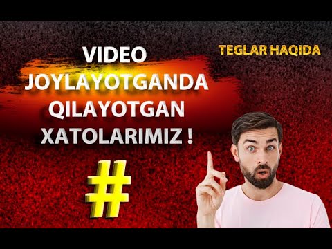 Video joylayotganda qilayotgan xatoliklar! // Youtube videosida xatoliklar // PROGRAMMIST UZ ...