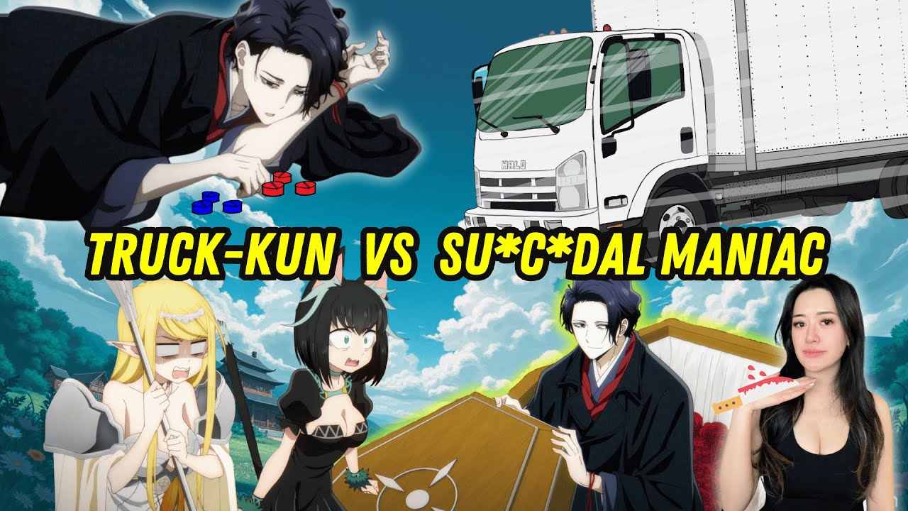 Truck-kun Ruined His Su*c*dal Plan and Now He Can't Unalive Himself in ...