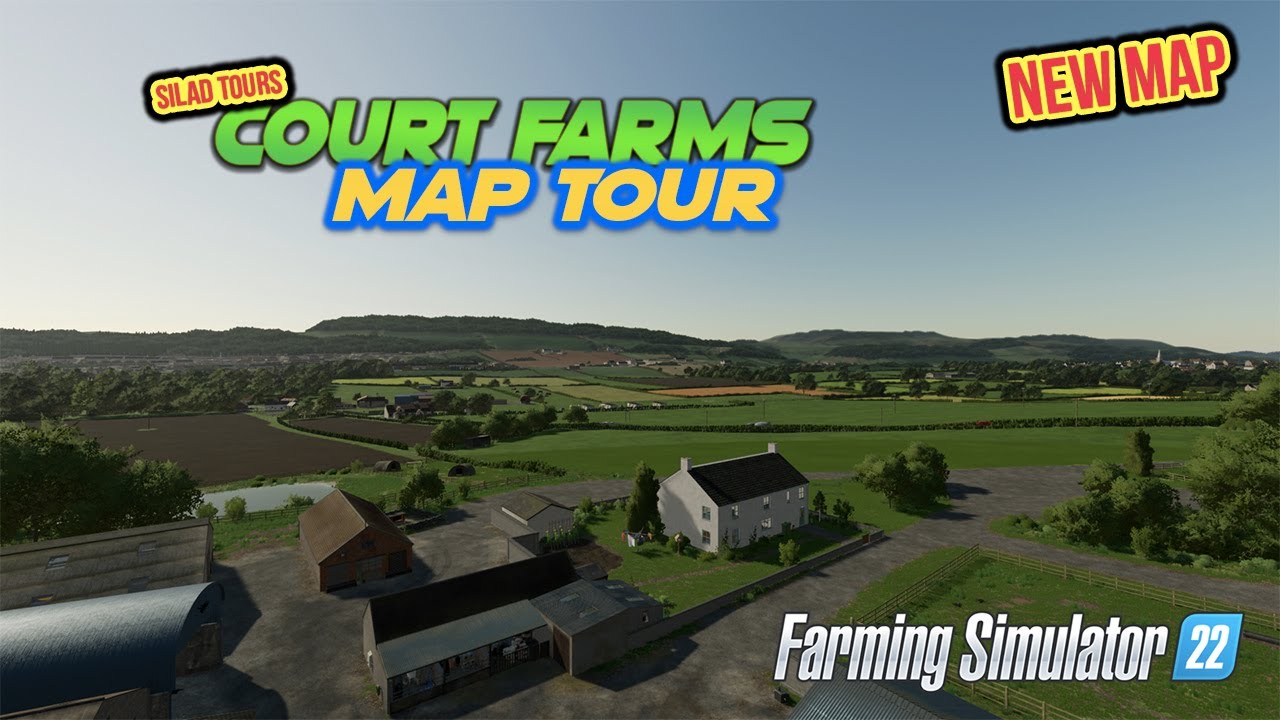 Farming Sim 22 - Court Farms Map Tour by Silad - YouTube