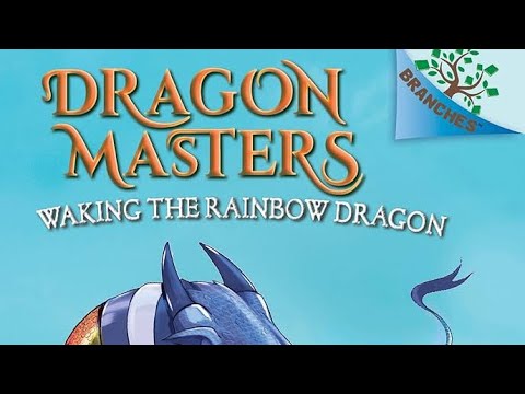Dragon masters (waking the rainbow dragon chapter10~14) - YouTube