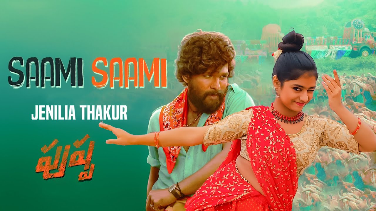 Saami Saami | Pushpa | Dance Cover | Allu Arjun, Rashmika || Jenilia ...