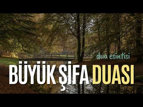 Büyük Şifa Duası - \