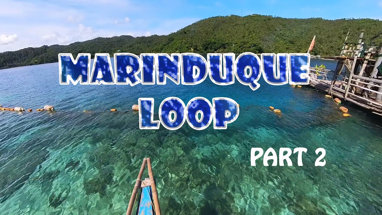 Marinduque Loop part 2 / PanganaY / KuyanglaboY - YouTube