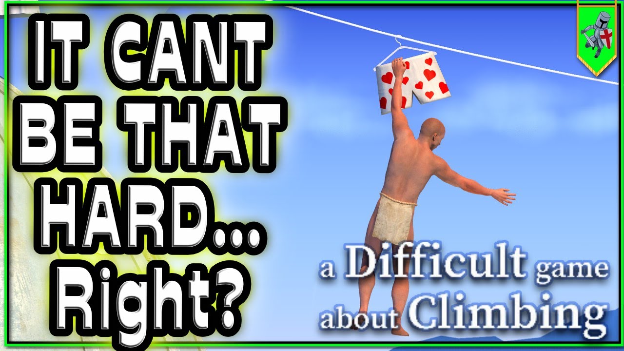 It cant Be that Bad - A Difficult Game About Climbing - Rage Games (PC ...