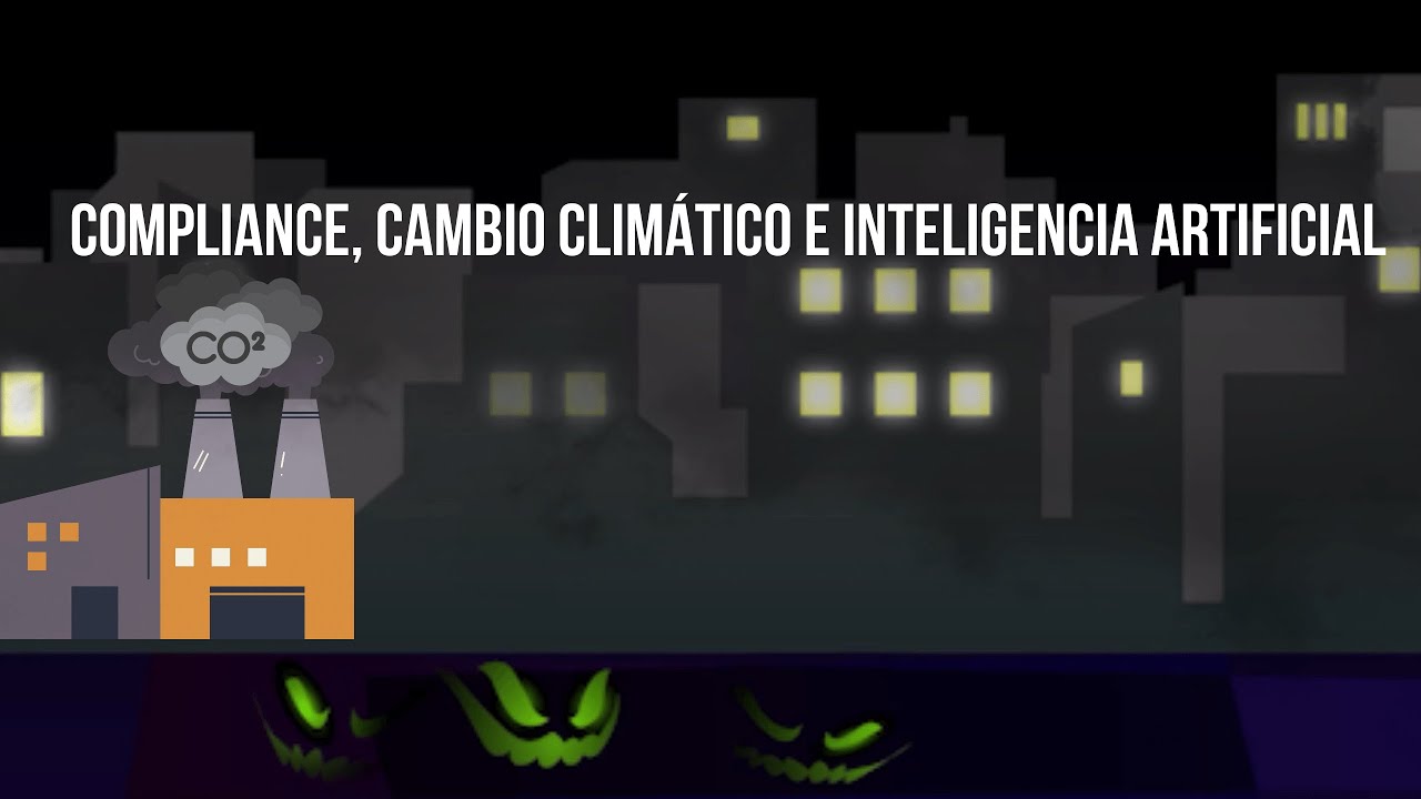 Compliance, Cambio Climático e Inteligencia Artificial- - YouTube