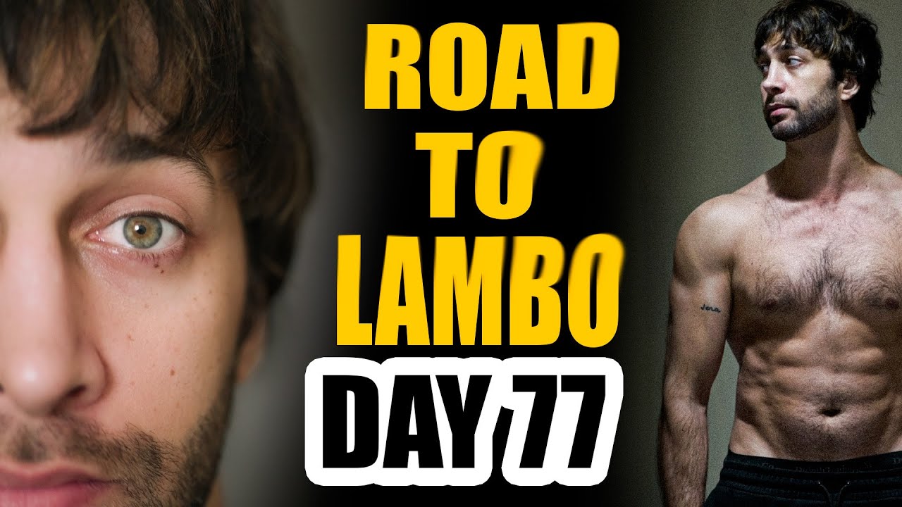 One Day I'll Be Ripped and Drive a Lambo | Day 77 - YouTube