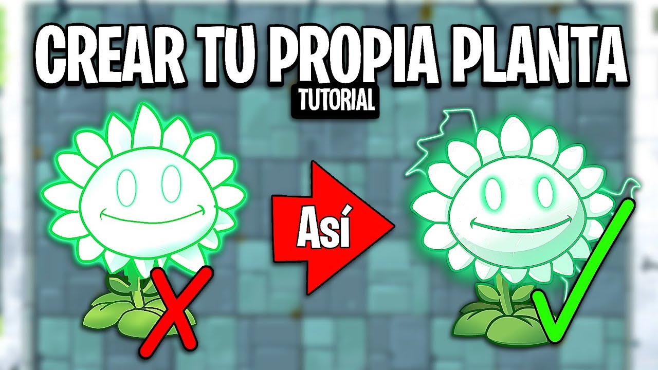 Como CREAR tu propia PLANTA para PVZ 2 - Tutorial - YouTube