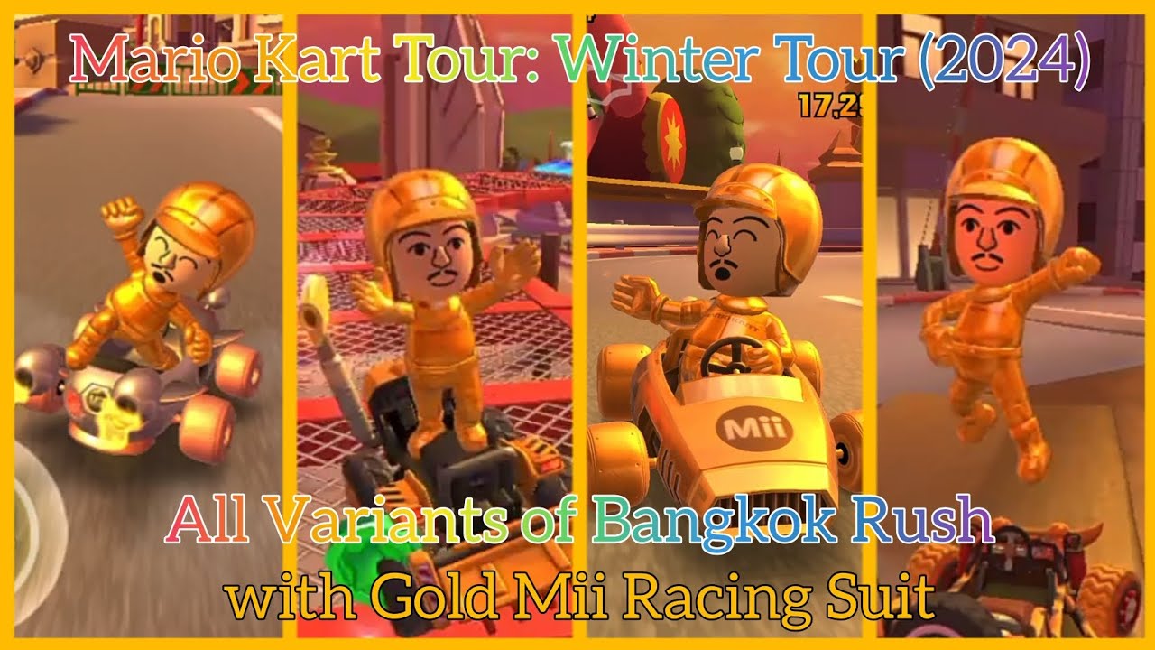All Variants of Bangkok Rush with Gold Mii Racing Suit | Mario Kart ...