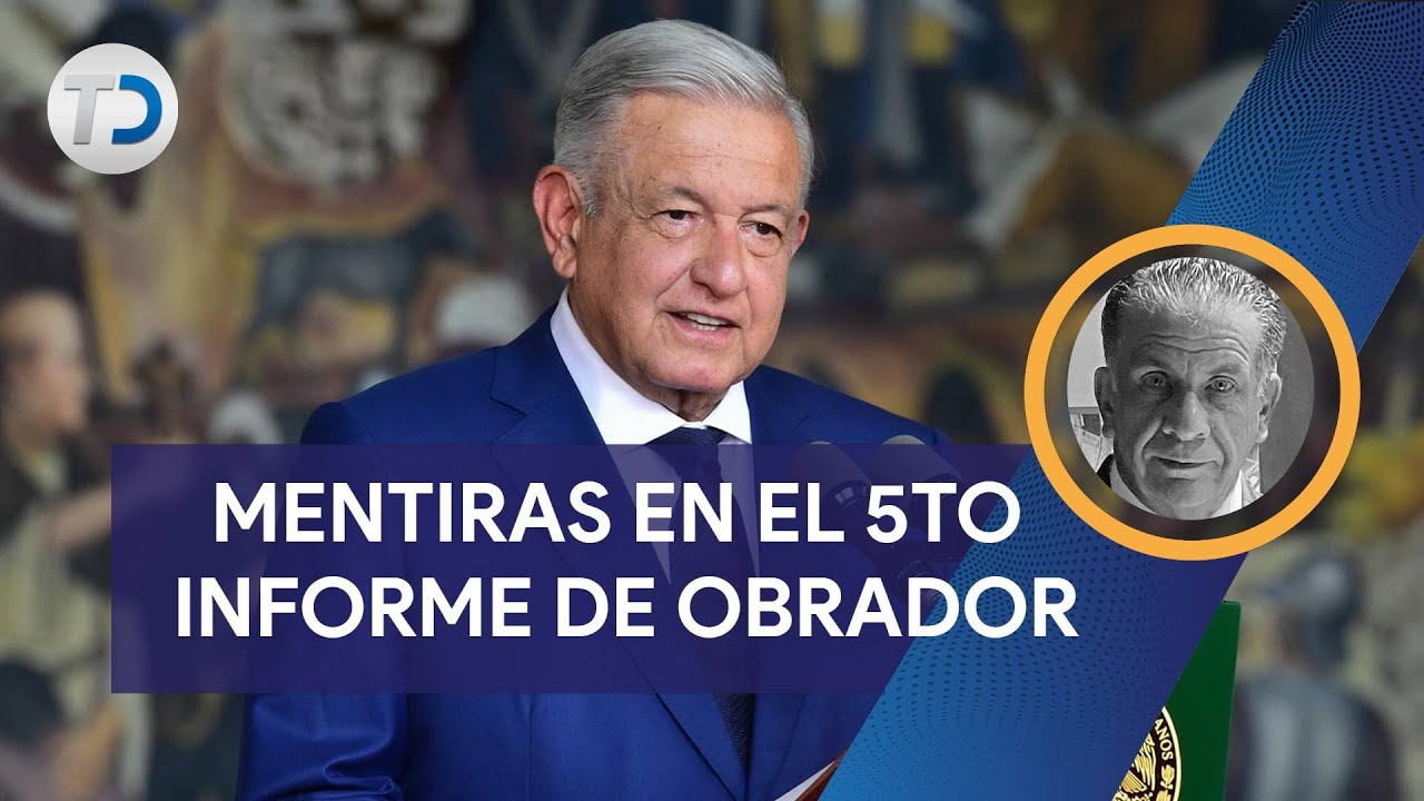 AMLO miente en su quinto informe - YouTube