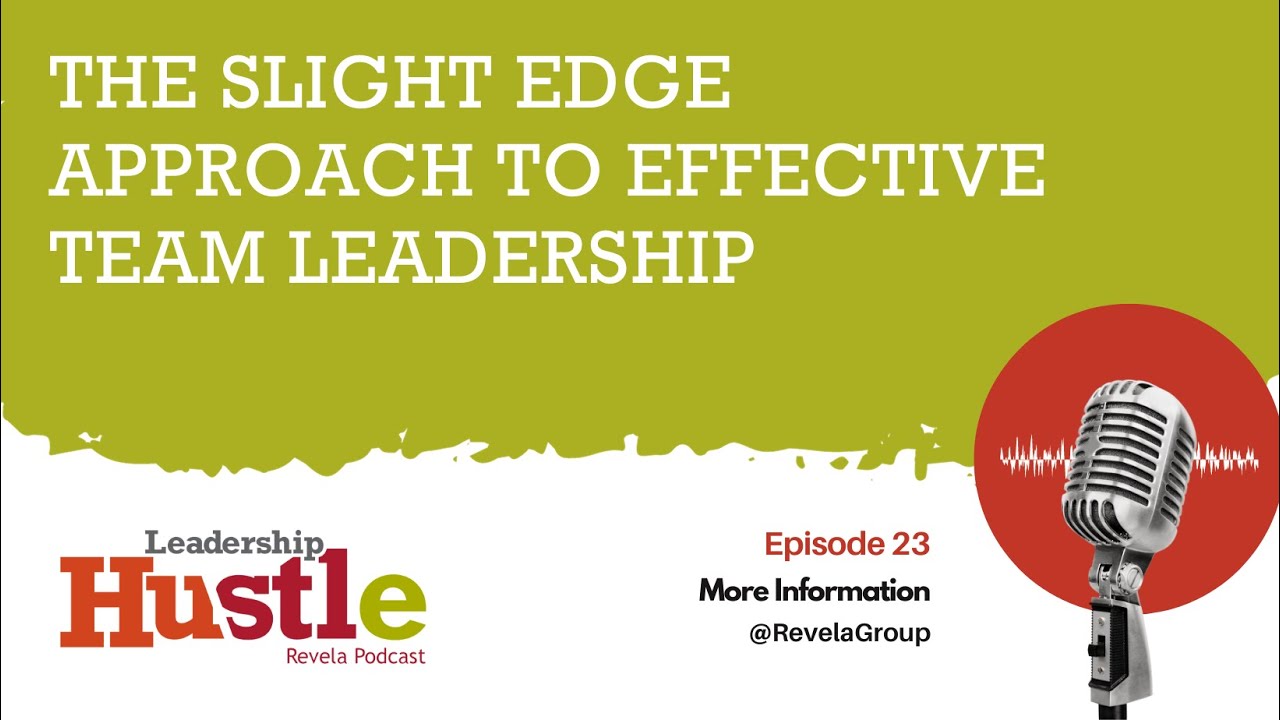 The Slight Edge Approach to Effective Team Leadership - YouTube