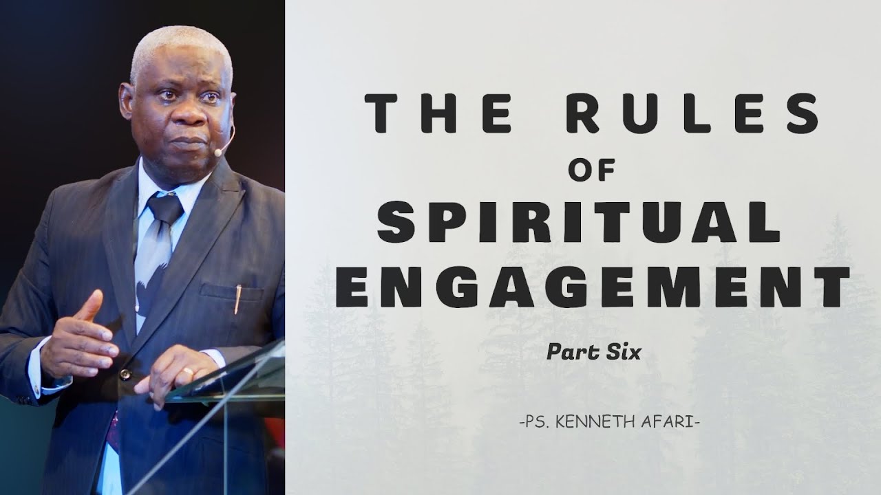 The Rules Of Spiritual Engagement | Pt. 6 - YouTube