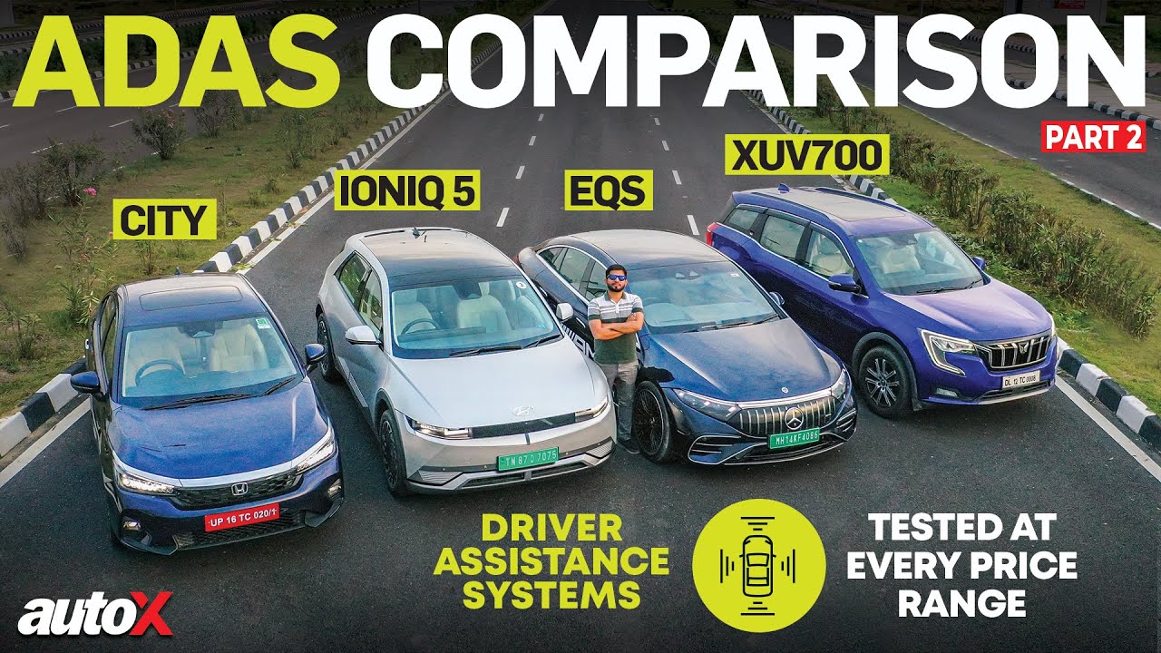 XUV700 vs City vs Ioniq 5 vs EQS | ADAS Comparison 2023 P2 | ACC, LKA ...