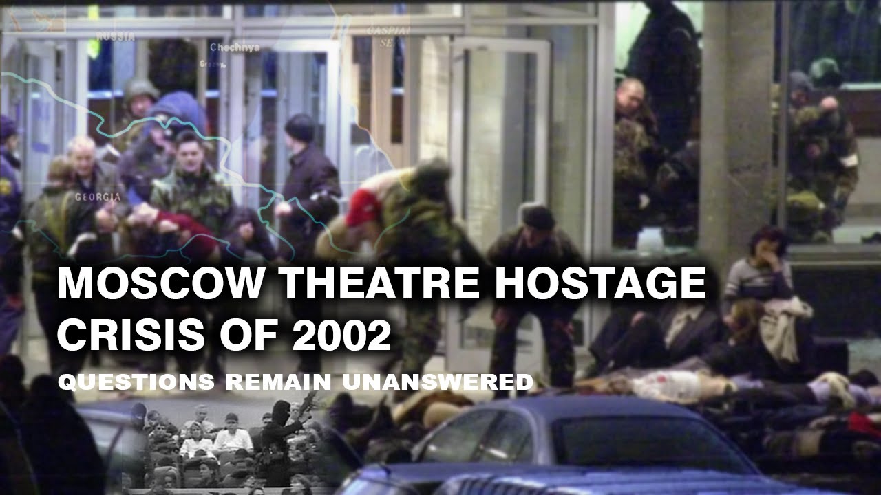 Moscow theatre hostage crisis of 2002 - YouTube