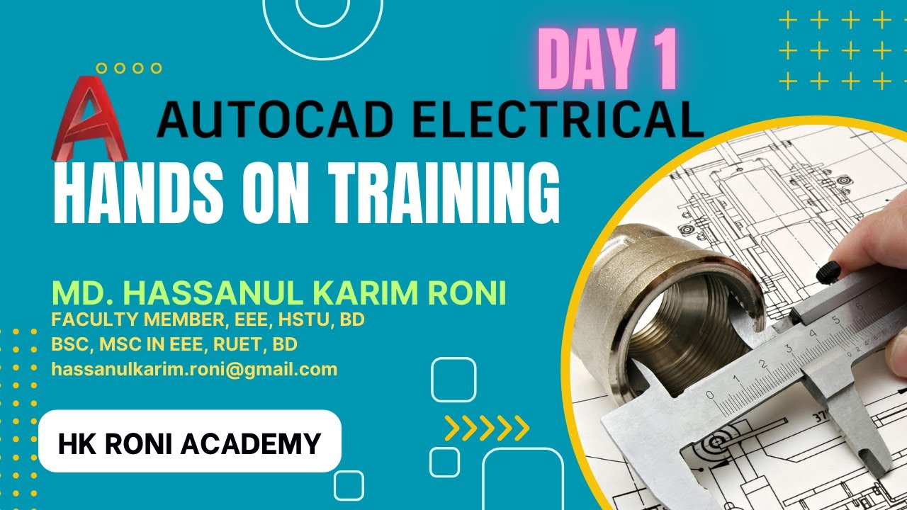 Day 1- AutoCAD Electrical: Hands on Training for Electrical Designing ...