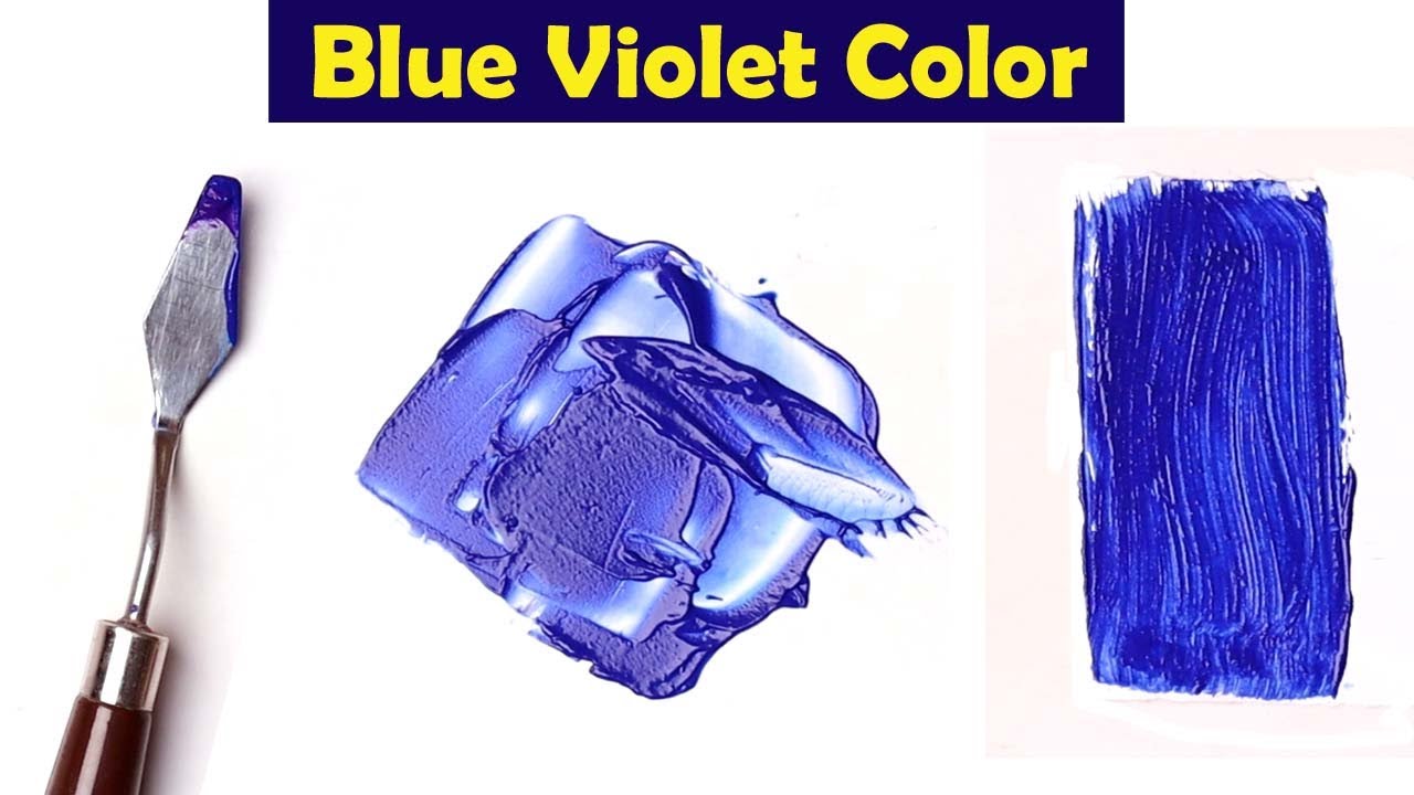 What Color Make Blue Violet - Mix Acrylic Colors - YouTube