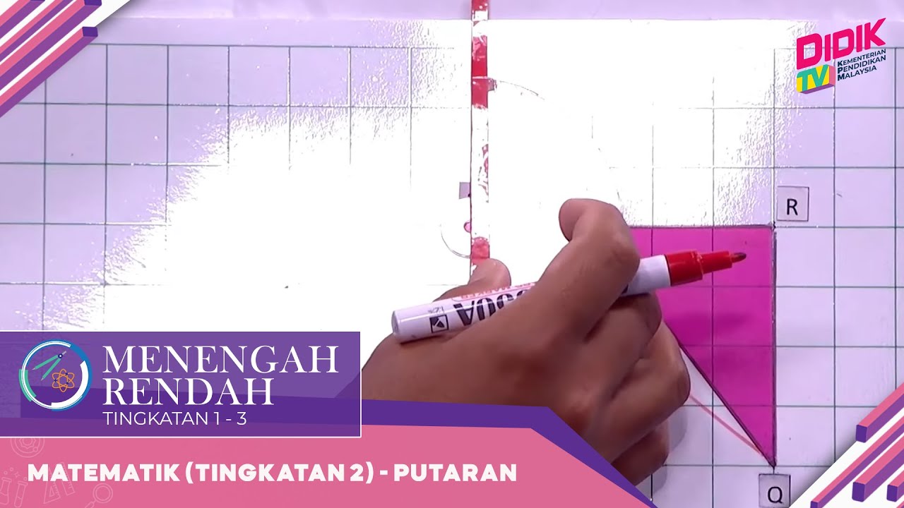 Menengah Rendah (Ting. 1 - 3) | Matematik (Tingkatan 2) - Putaran - YouTube