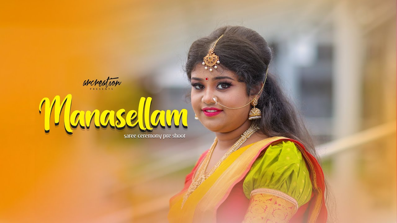 Manasellam...... | lithusa saree ceremony pre shoot | arcreationuk ...