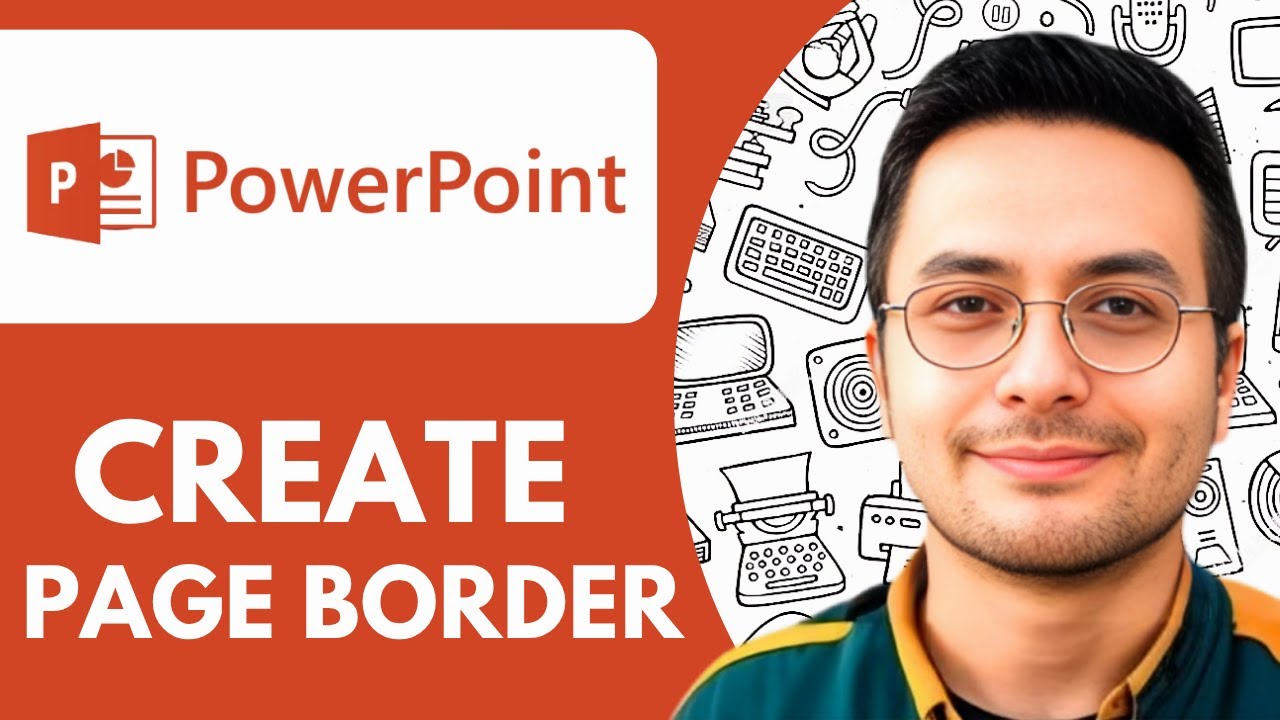 How To Create Page Border In MS Powerpoint - 2025 (Quick Tutorial ...