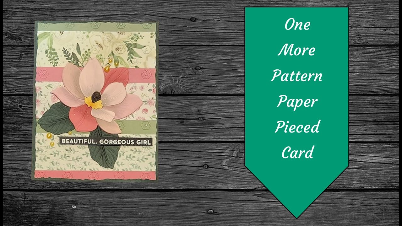 One More Pattern Paper Piecing Card--With Layering Dies - YouTube