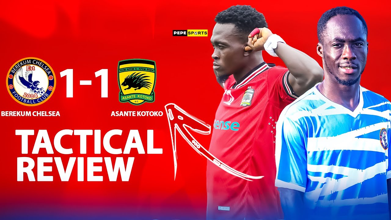 ASANTE KOTOKO 🇦🇹 1-1 BEREKUM CHELSEA - THE TACTICAL BATTLE🔥 BETWEEN PROSPER OGUM AND SAMUEL ...