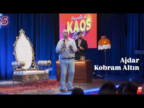 Ajdar - Kobram Altın Canlı Performans Kaos Show!