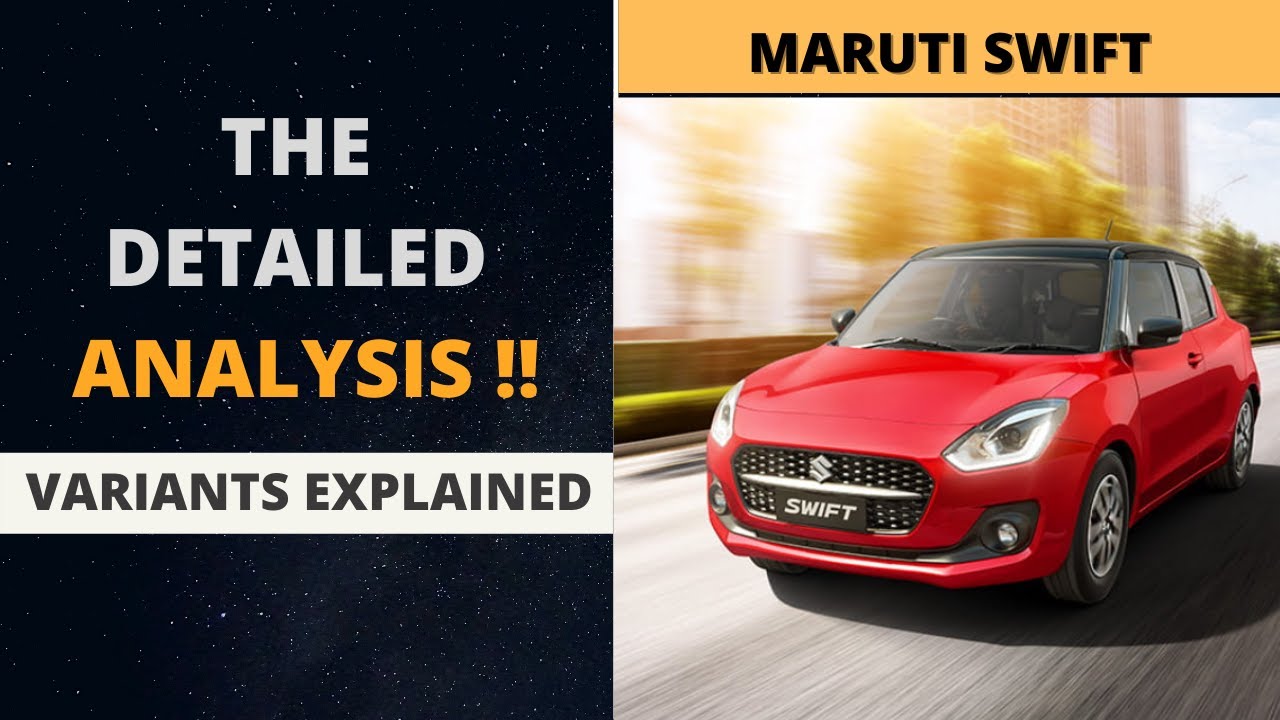 MARUTI SUZUKI SWIFT || AUTO DRIFT || Variants Explained - YouTube