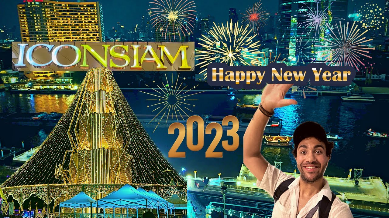 NEW YEAR 2023 Countdown in Bangkok's most expensive mall ICONSIAM ...