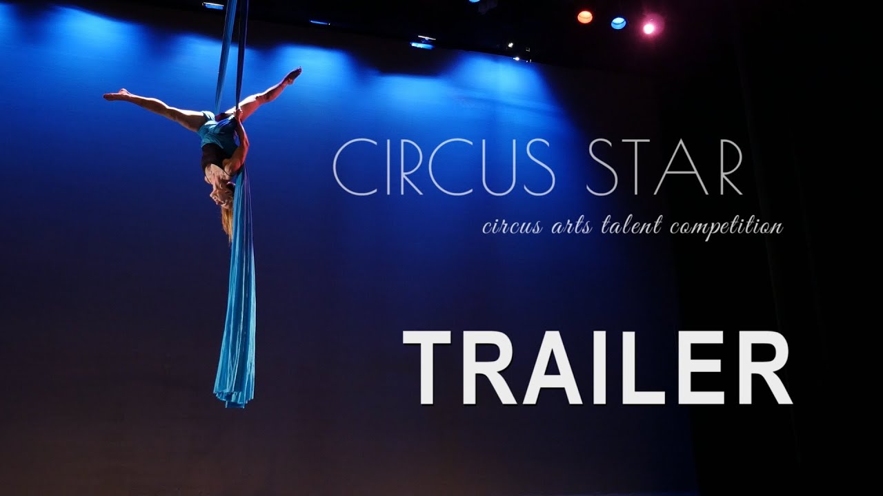 Circus Star Trailer - YouTube