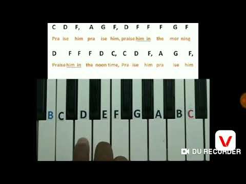Praise him in the morning on piano