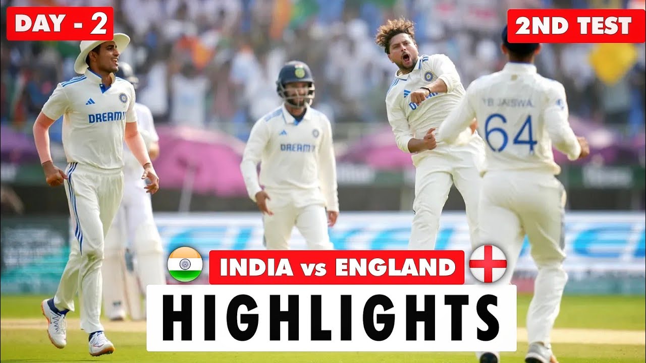 India Vs England 2nd test Day 2 highlights hindi | IND Vs ENG 2nd test ...