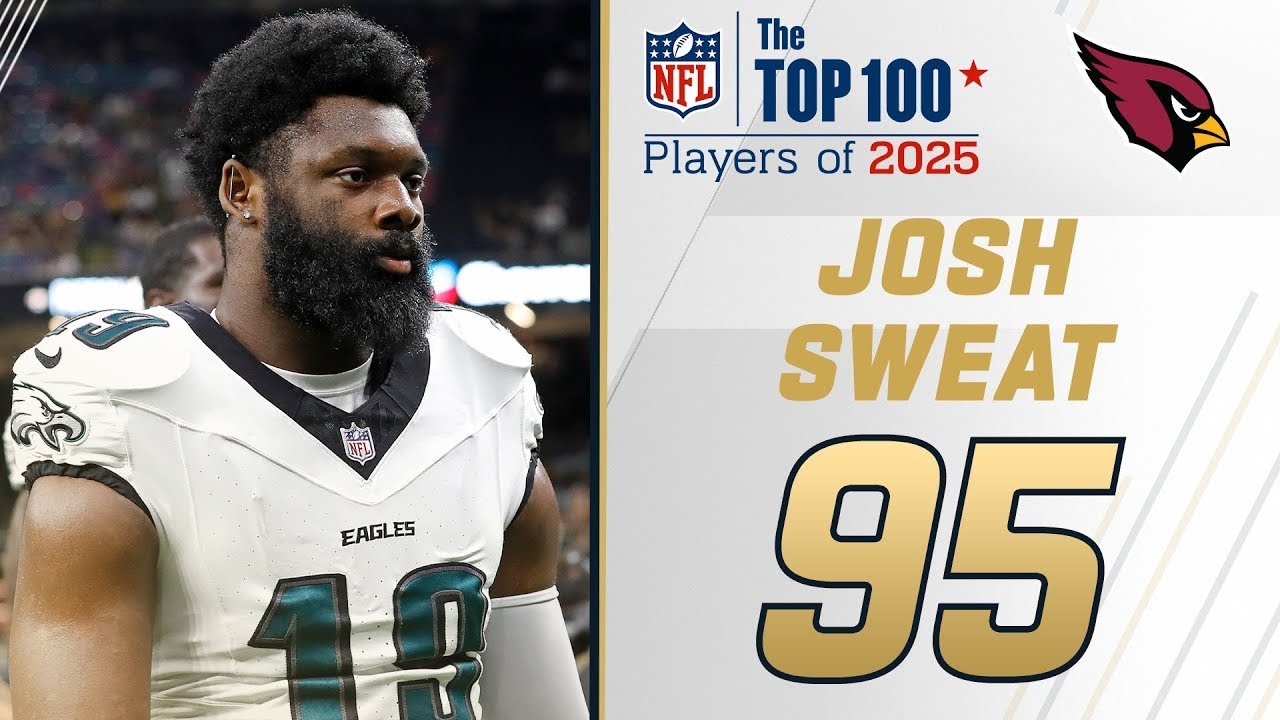NFL Top 100 Players of 2025 | #95 Josh Sweat (DE, Eagles) - YouTube