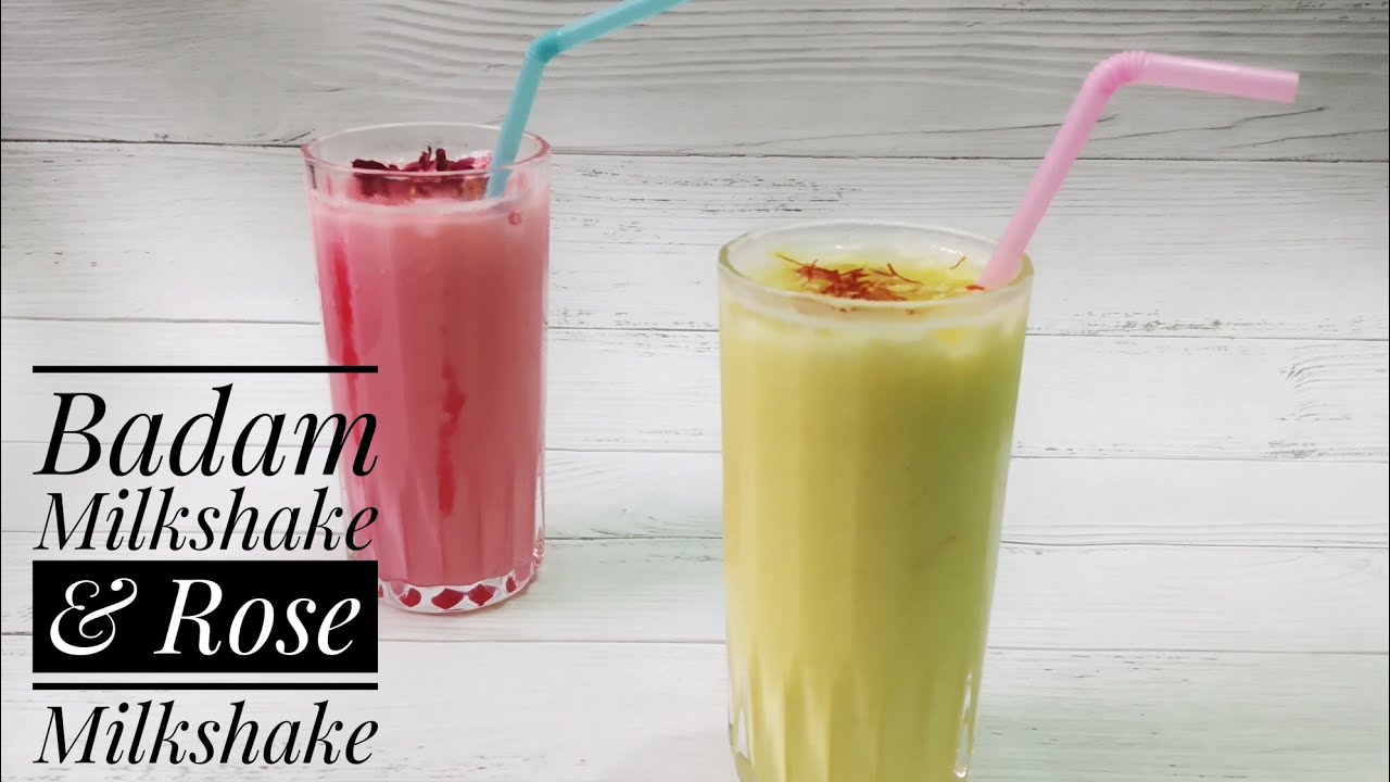 Milkshake Recipe | Restaurant Style Badam & Rose Milkshake | Homemade ...