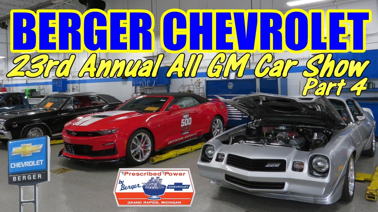 Berger Chevrolet 23rd Annual All GM Car Show - Part 4 - YouTube