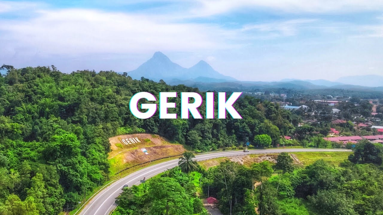 GERIK Perak | Ada Tarikan yang tersendiri | Drone Footage - YouTube