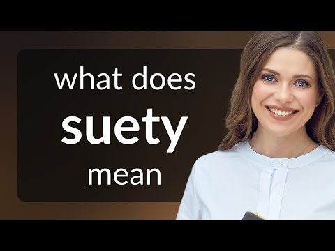 Suety — meaning of SUETY - YouTube