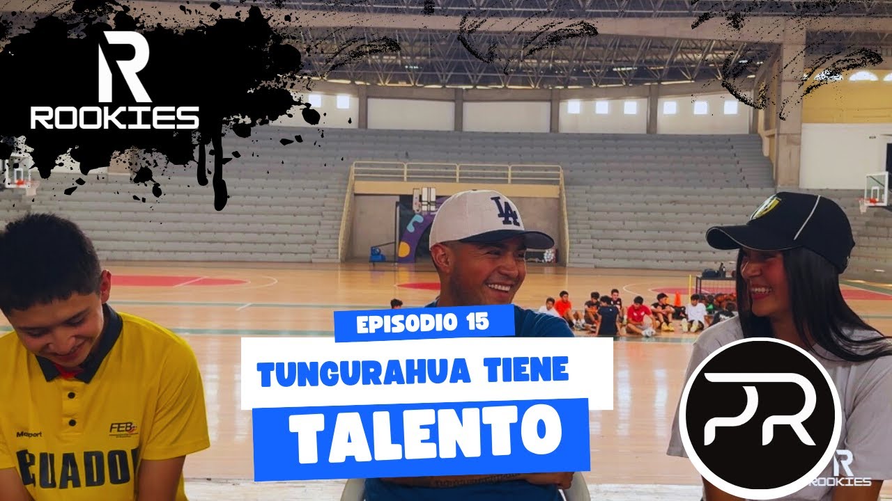 Tungurahua Tiene Talento (ROOKIES) | Podcast R Ep15 🔴 - YouTube