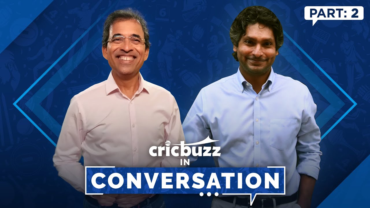 Cricbuzz In Conversation ft. Kumar Sangakkara: Statesman of the game ...