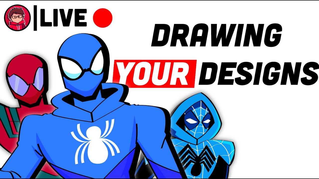 DRAWING YOUR SPIDER-MAN DESIGNS LIVE - YouTube