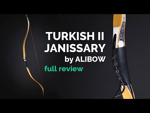 The most VERSATILE bow - Turkish Janissary by ALIBOW (full review, arhery test)