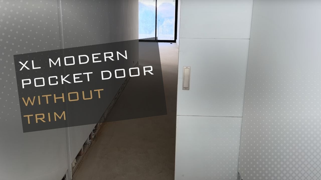 XL Modern Pocket Door without trim - YouTube