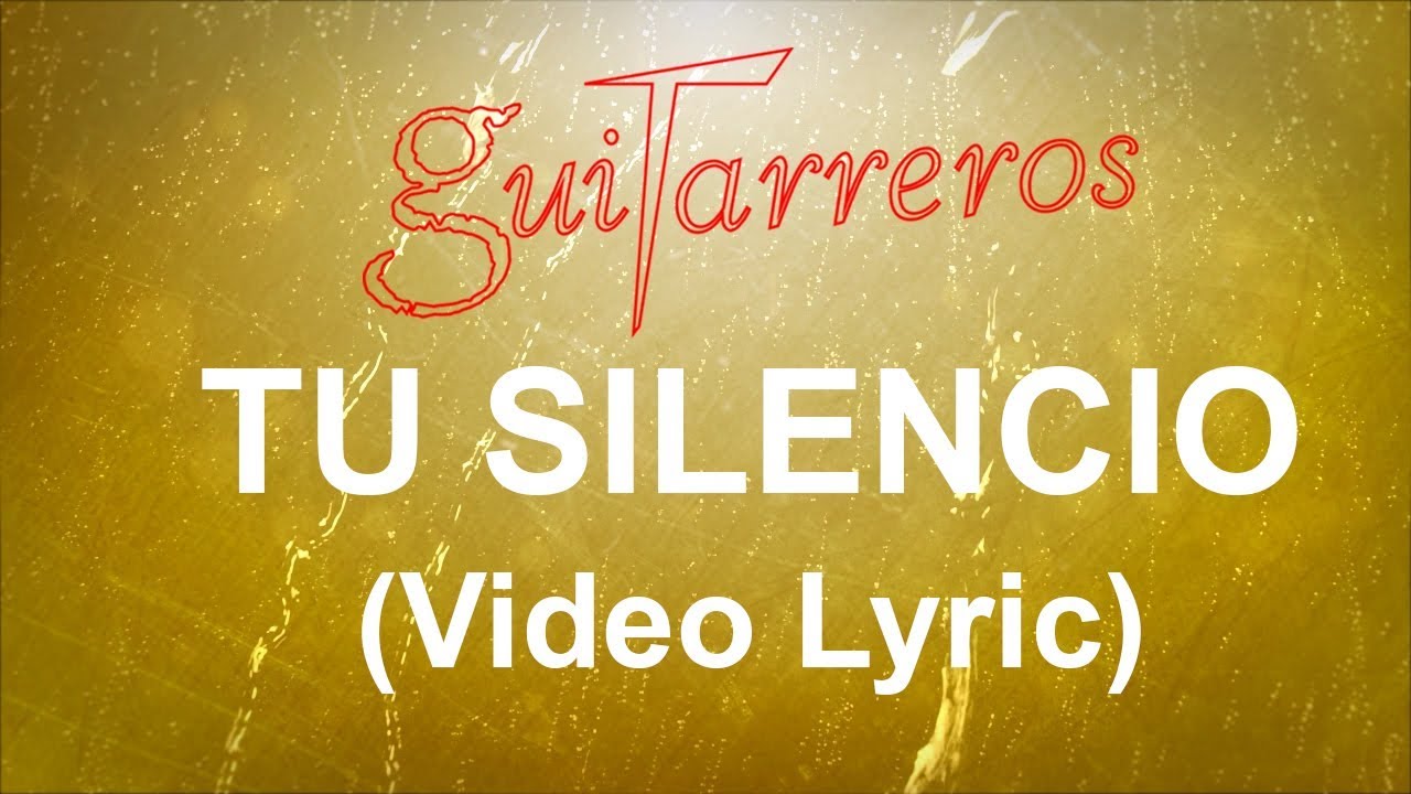 Tu Silencio (Video Lyric) - YouTube