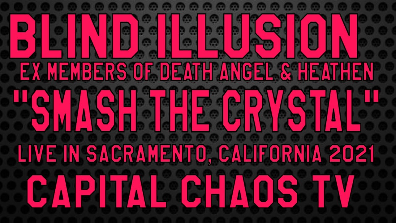 Blind Illusion with ex Death Angel drummer Andy Galeon (first show ...