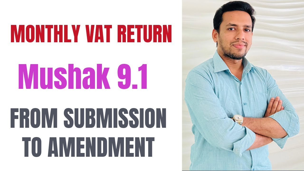 Online VAT Return Mushak- 9.1 Submit Process | VAT Return Amendment ...